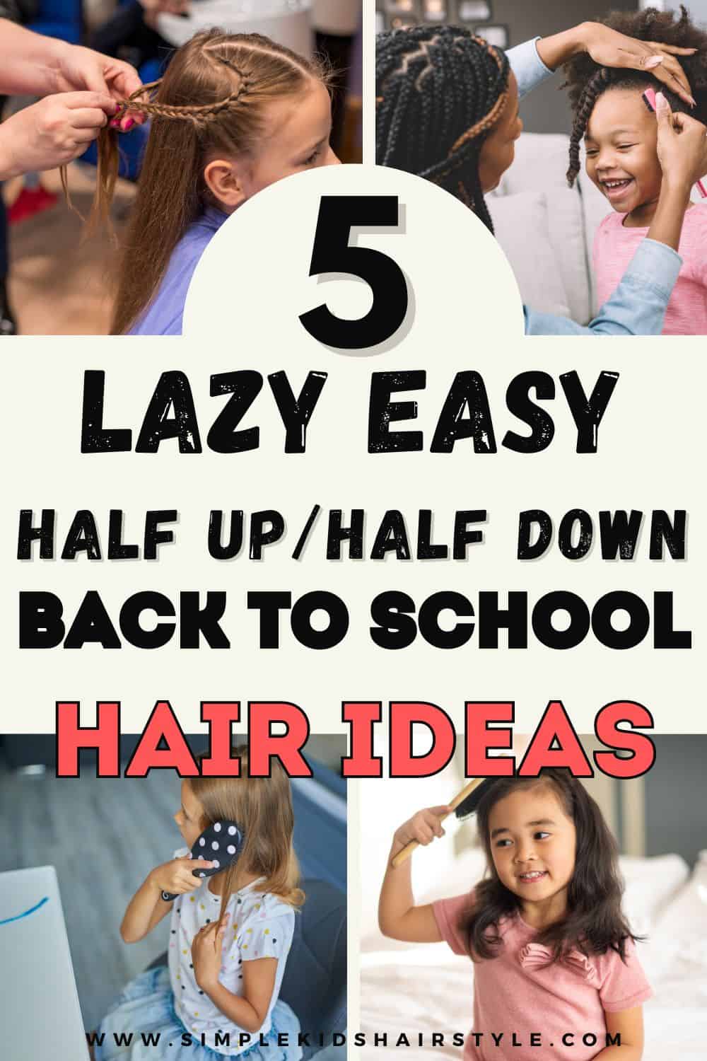 5 Half Up Half Down Lazy Easy Hairstyles for School Kids - Simple Kids ...